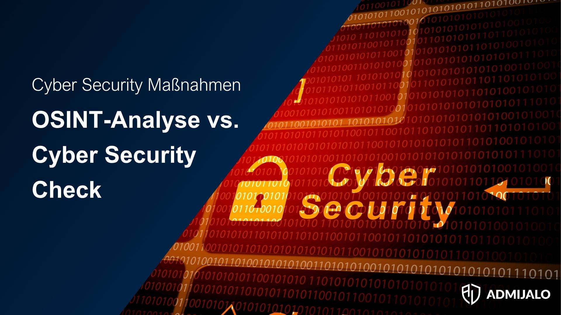 Cyber Security Check vs. OSINT-Analyse: Unterschiede, Einsatz und Compliance-Tipps